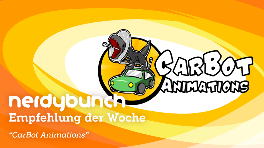 Empfehlung der Woche: CarBot Animations